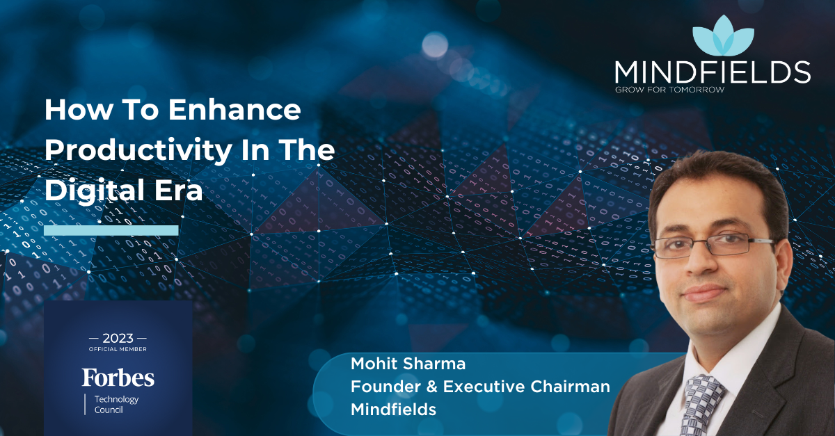 How To Enhance Productivity In The Digital Era | Mindfields Blog